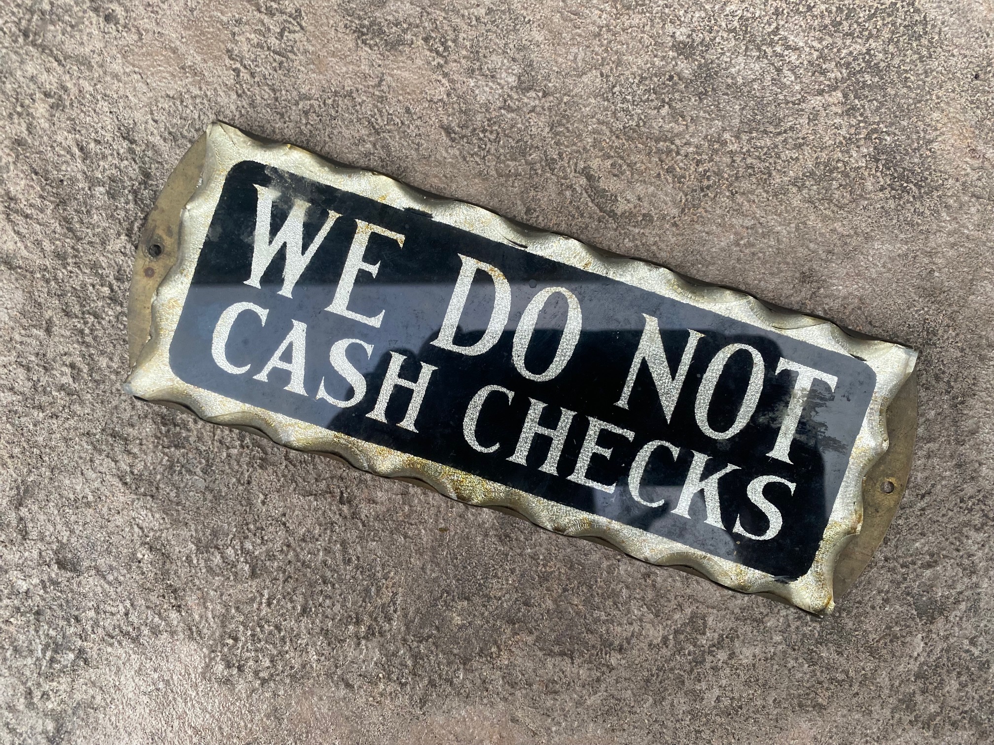 We Do Not Cash Checks Scalloped Glass Sign - Breweriana Aficionado